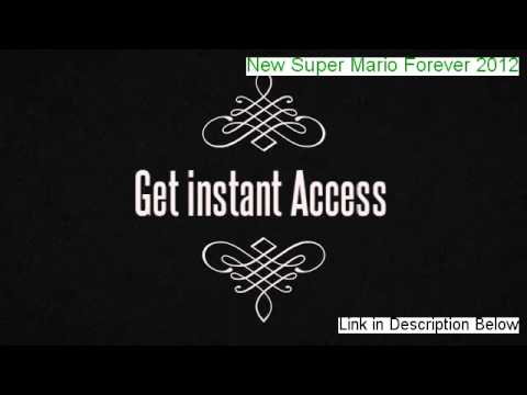New Super Mario Forever 2012 Download [Free of Risk Download]