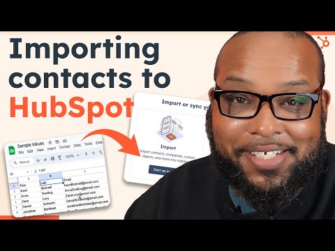 How To Import Contacts To HubSpot CRM From A Spreadsheet (Google Or Excel)