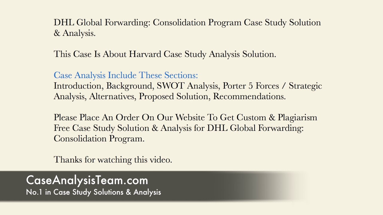 DHL Global Forwarding Consolidation Program Case Study Solution & Analysis