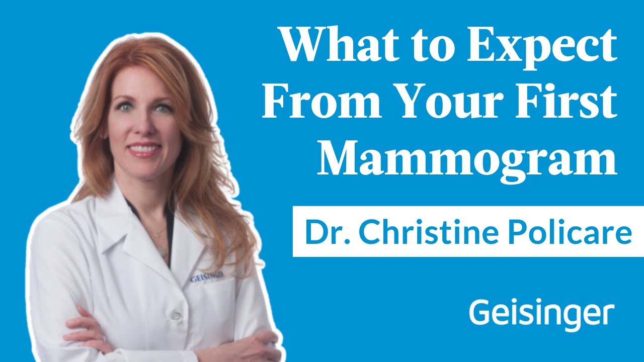 What to Expect from Your First Mammogram: Dr. Christine Policare Explains | Geisinger
