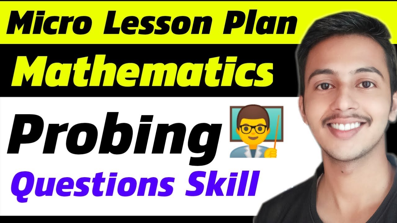 Micro Lesson Plan Math- Probing Question Skill|Maths Lesson Plan|Math Lesson Plan in English
