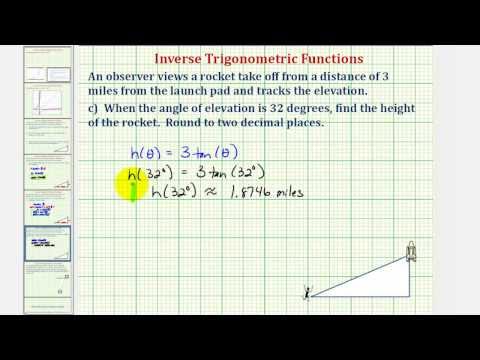 Ex: Inverse Trig Function Application – Rocket Height | Math Help from ...