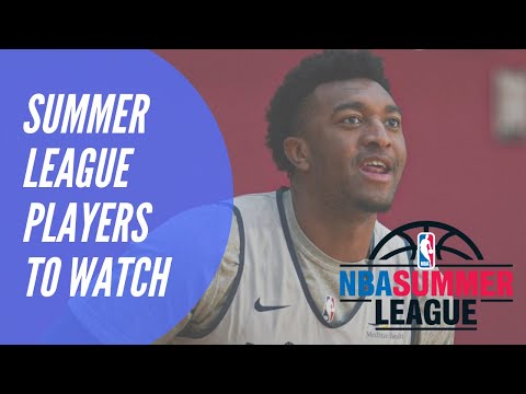 5 Players to Watch in the NBA Summer League