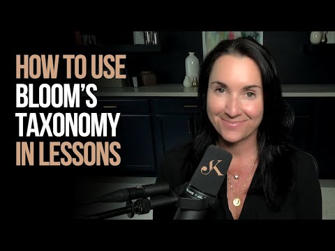How to Use Bloom's Taxonomy in Lessons | Kathleen Jasper