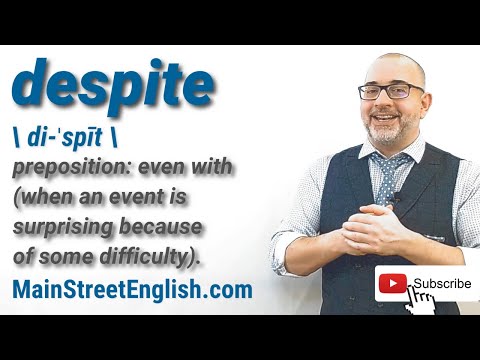 English Vocabulary Builder: DESPITE - preposition (Pronunciation & Usage)