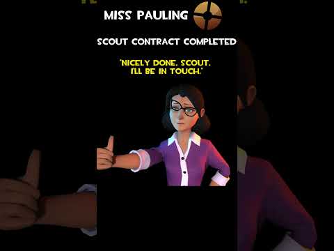 Miss Pauling | Scout Contract Completed | Miss Pauling Voice Lines