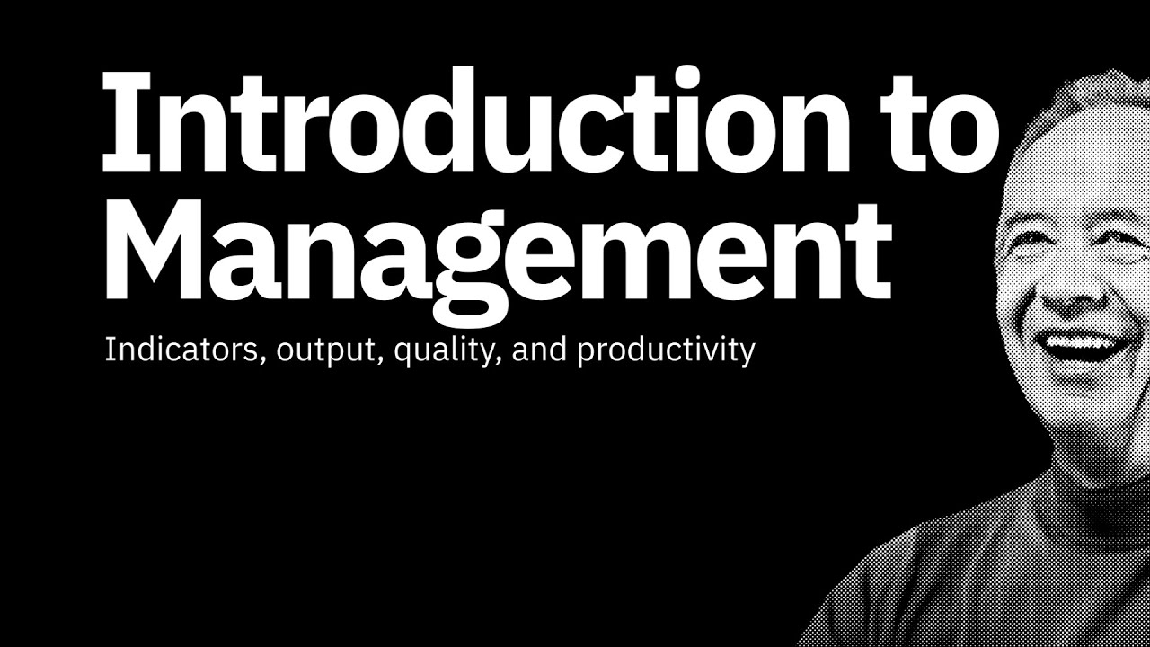 Introduction to Management: Indicators, Output, Quality, and Productivity