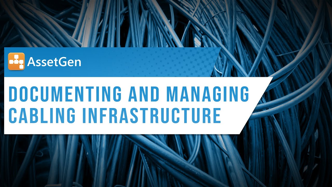 Documenting & Managing Cabling Infrastructure