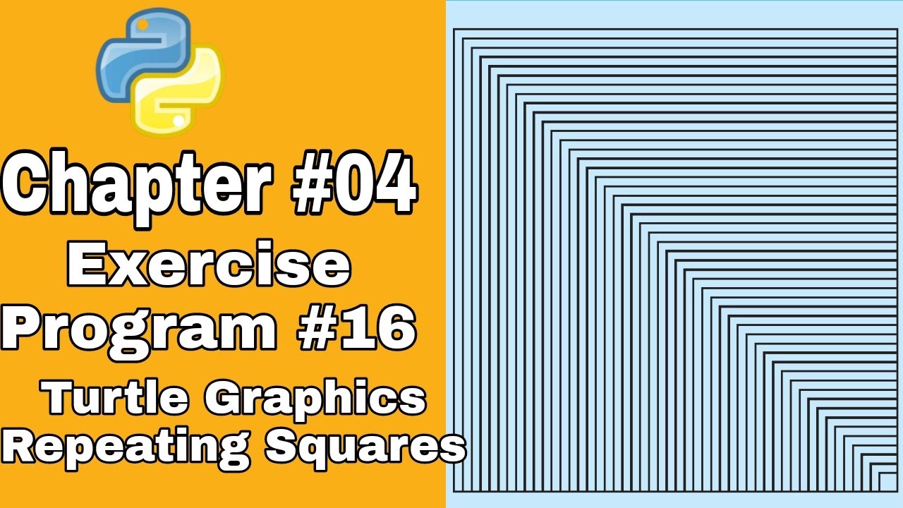 Starting Out With Python Chapter 4 Exercise Program 16 Nested Loops to draw repeating square pattern