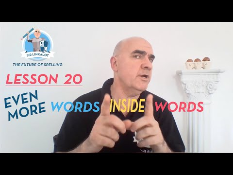 Lesson 20–Even More Words Inside Words (#sirlinkalottime)