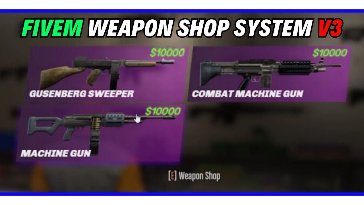 Fivem Weapon Shop System V3 - Fivem Script : FiveM ESX Scripts