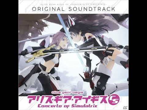 Alice Gear Aegis CS: Concerto of Simulatrix OST - Blue Studio
