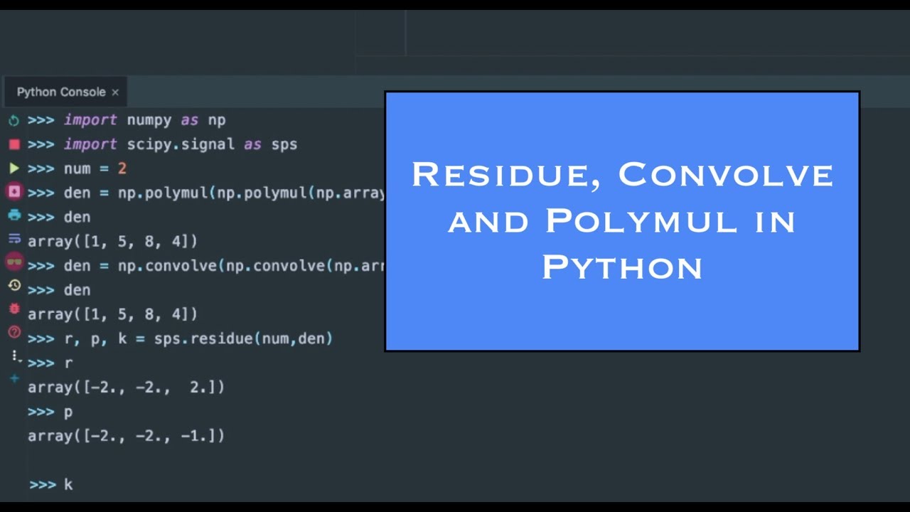 Using residue, convolve and polymul in Python - How To Ep. 46