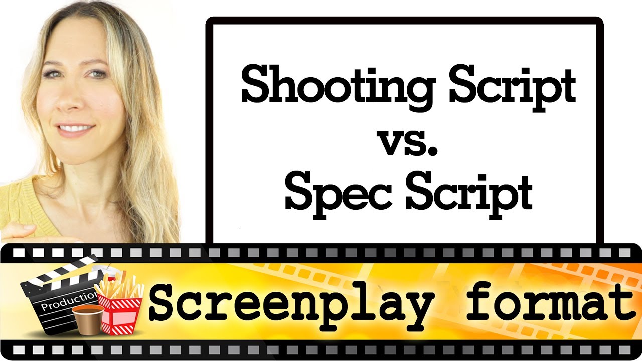Film Shooting script vs. Spec Script  - screenplay format