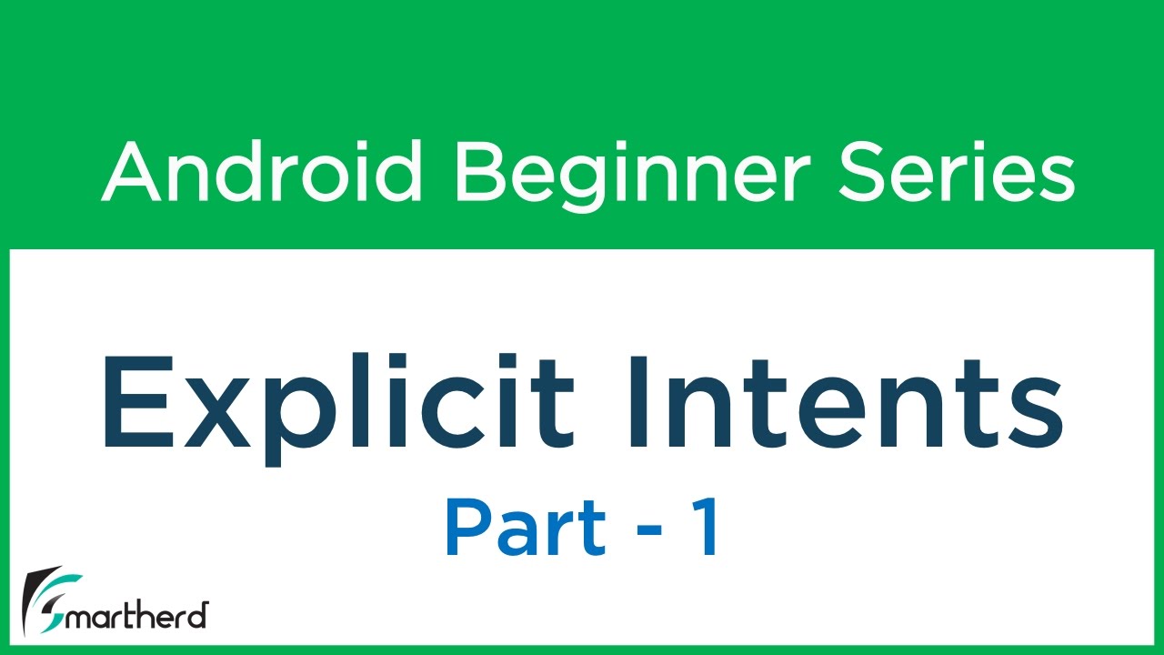 #21 Android Tutorial : Explicit Intent - Part - 1