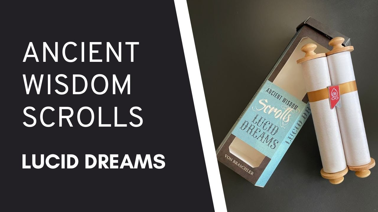 Ancient Wisdom Scrolls, Lucid Dreams