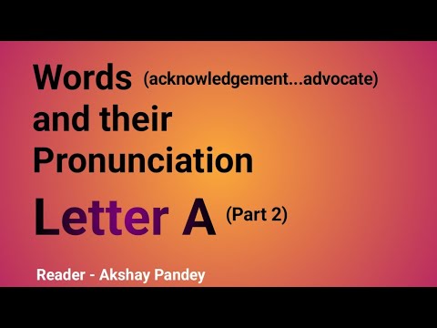 #Englisha Audiobook Letter A (2) Words and Pronunciation (acknowledgement....advocate) Dictionary