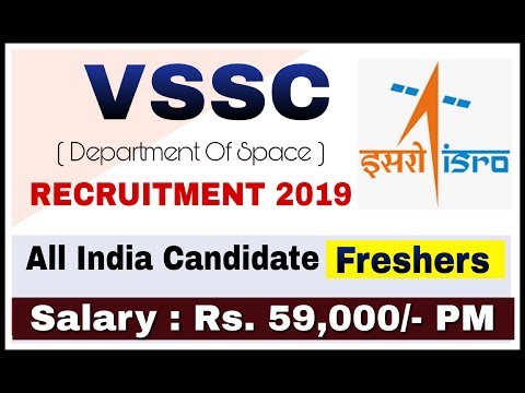 VSSC Recruitment 2020 I All India Job, Freshers, Salary Rs. 59000/- PM