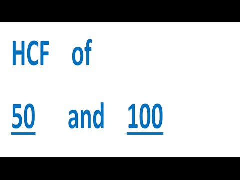 HCF of 50 and 100