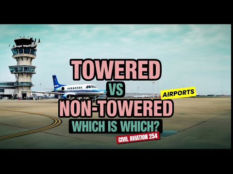 Towered vs. Non-Towered Airports – EXPLAINED!