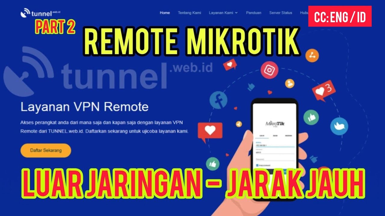 Remote mikrotik using vpn tunnel.web.id service || Part 2