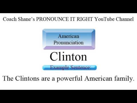 How to pronounce CLINTON - American Pronunciation, Definition and Example Sentence