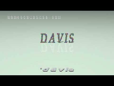 Davis - pronunciation