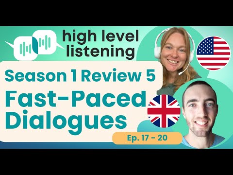 Season 1 Review #5: Small Talk Dialogues & Practice - Intermediate Advanced English Podcast Ep.17-20