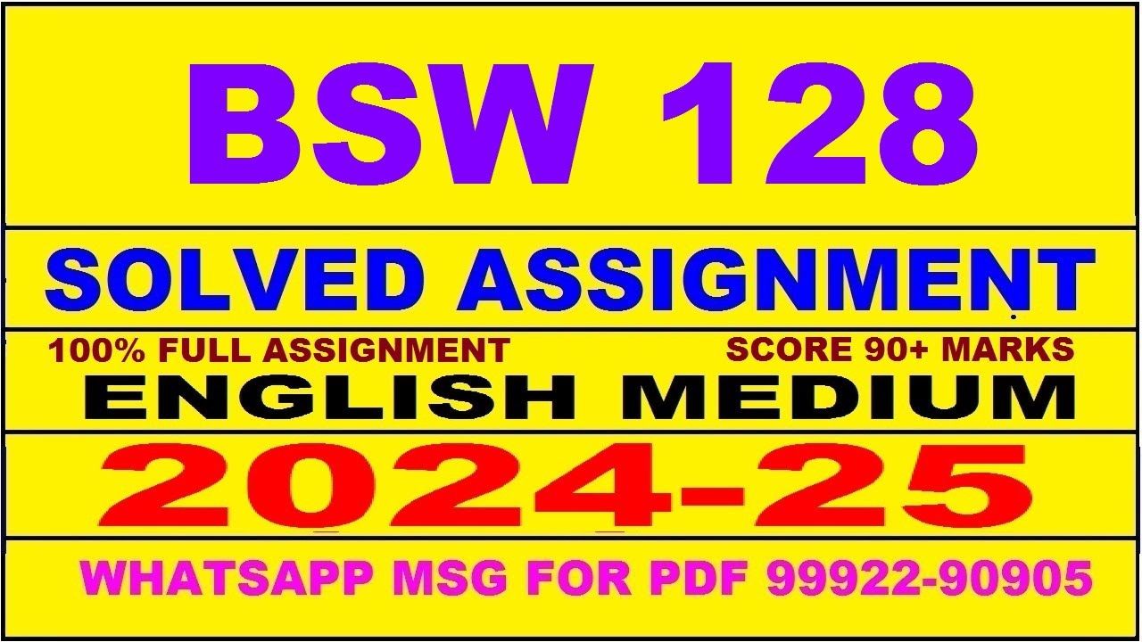 Comprehensive Guide to BSW 128 Solved Assignments for 2024-25 | Galaxy.ai