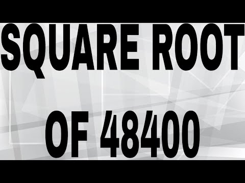 SQUARE ROOT OF 48400