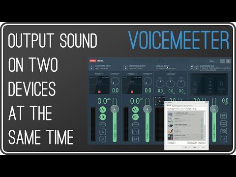 VOICEMEETER: Output sound on two devices simultaneously | Use two audio devices at the same time