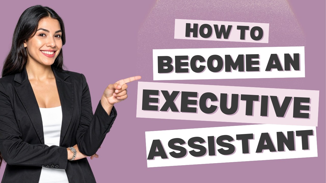 How to Become an Executive Assistant in 2026 | Must-Have Skills & Secrets to Success!