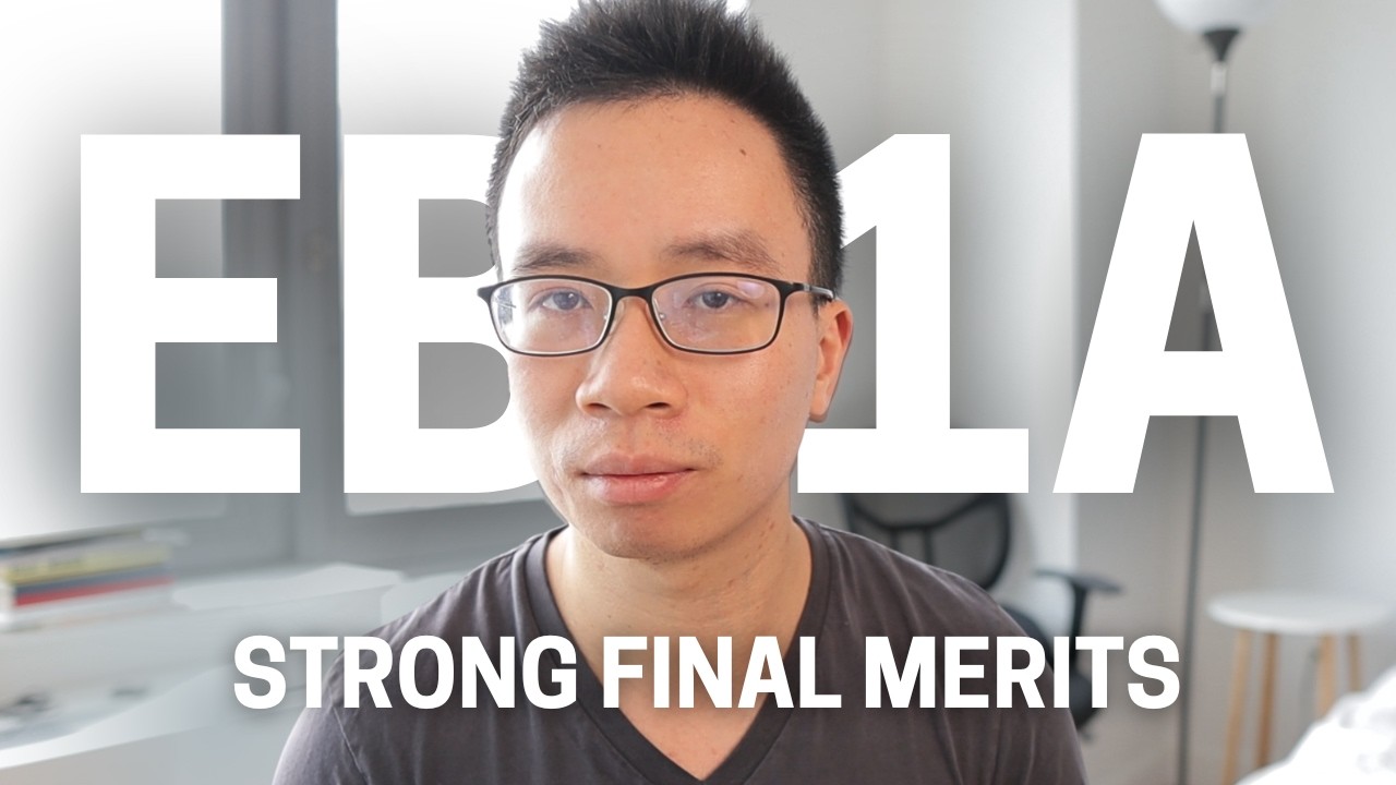 Presenting strong EB1A final merits