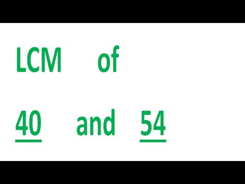 LCM of 40 and 54