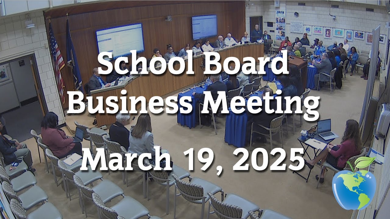 School Board Business Meeting: 3-19-25
