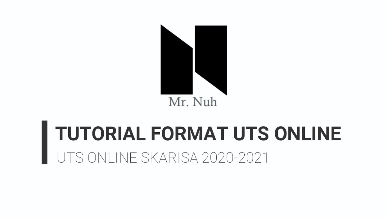Tutorial Format UTS Online 2020