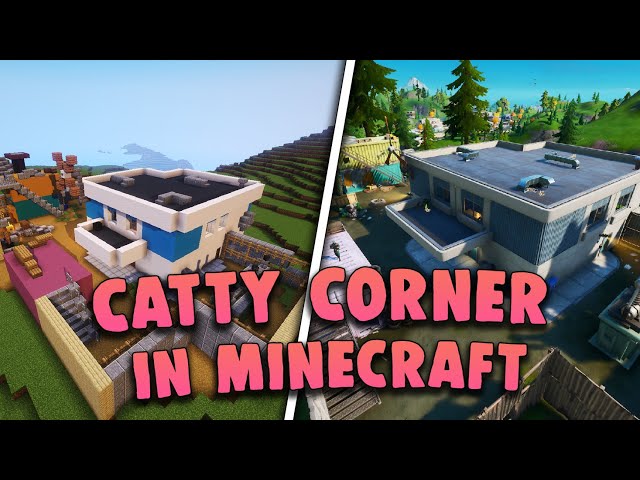Catty Corner Fortnite Map