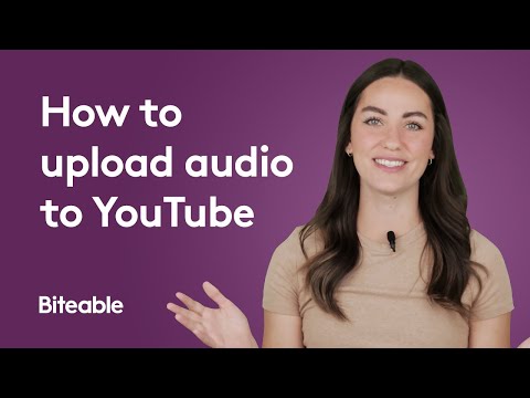 How to upload audio to YouTube