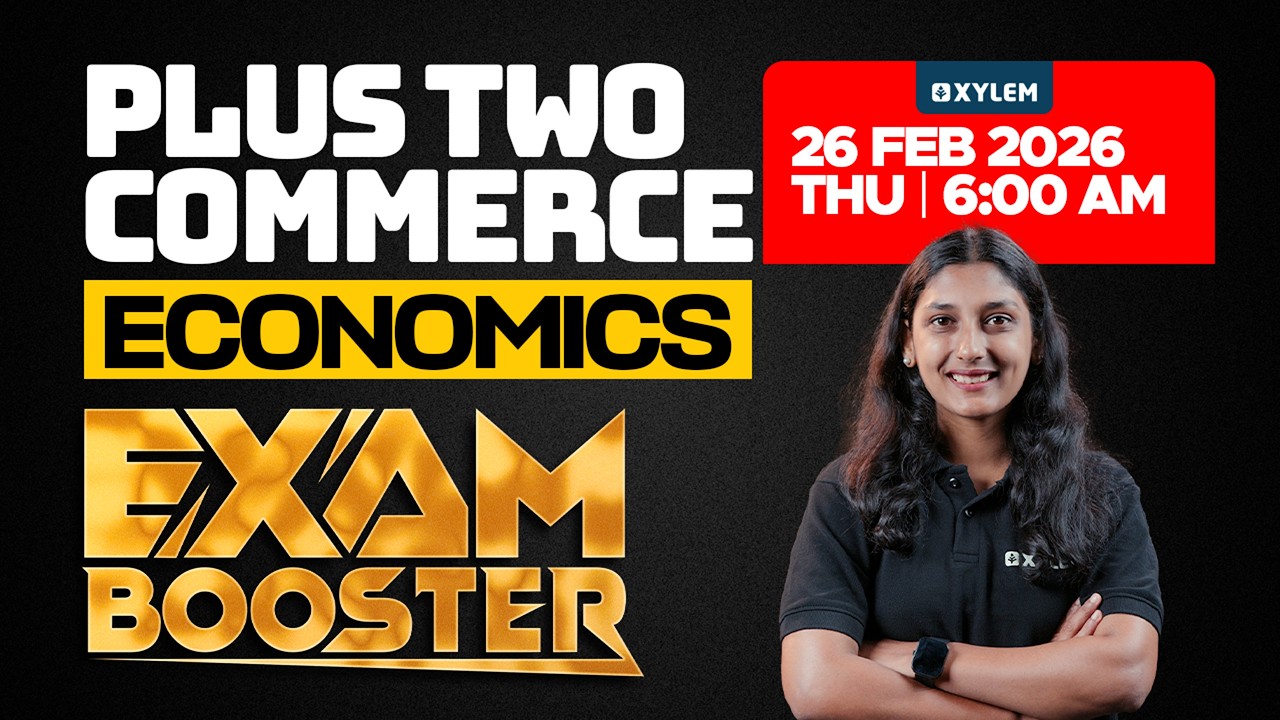 Plus Two Commerce Model Exam - Economics | BOOSTER | Xylem Plus Two Commerce