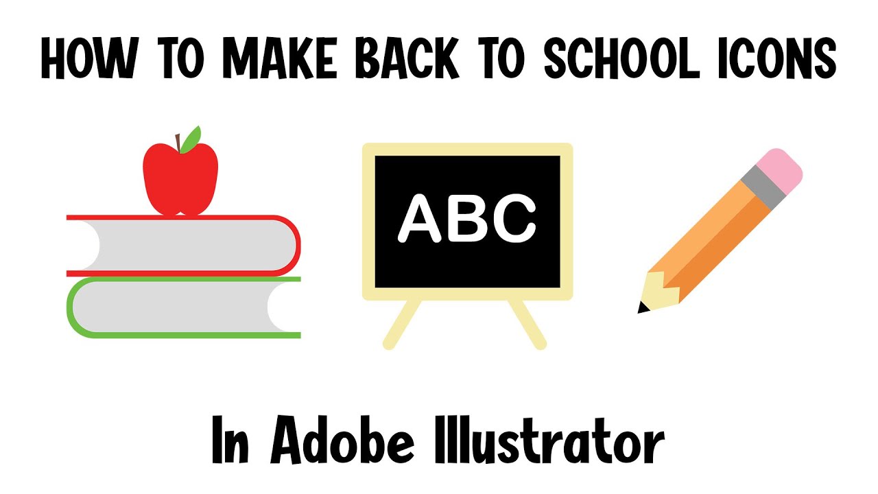How To Make Back To School Icons In Adobe Illustrator