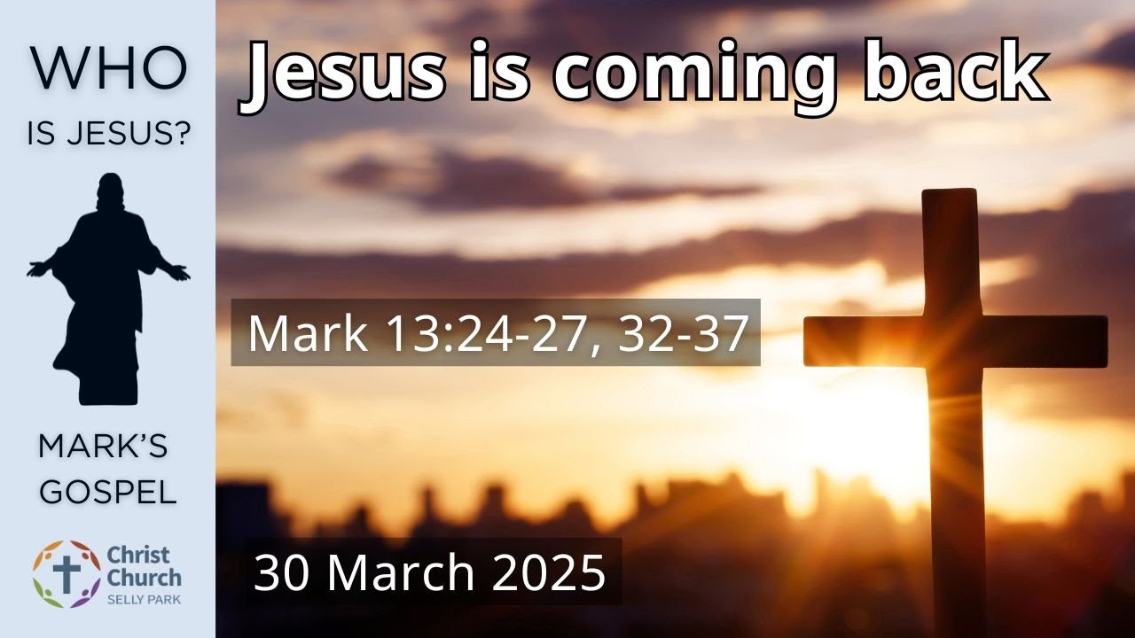 Jesus is… coming back – Christ Church Selly Park