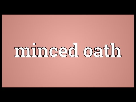Minced oath Meaning