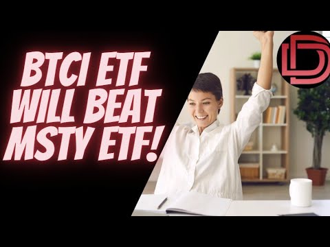 YieldMax MSTY ETF vs Bitcoin High Income ETF ( BTCI ETF ) Challenge