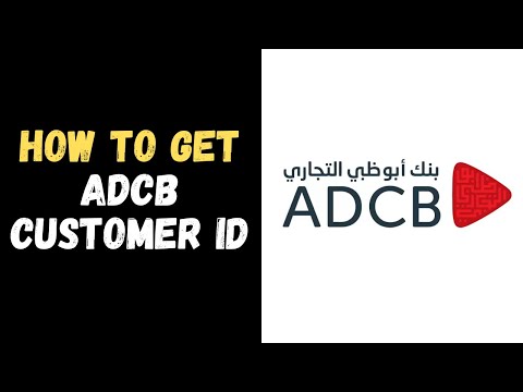 What is ADCB Customer ID? | How To Get ADCB customer id