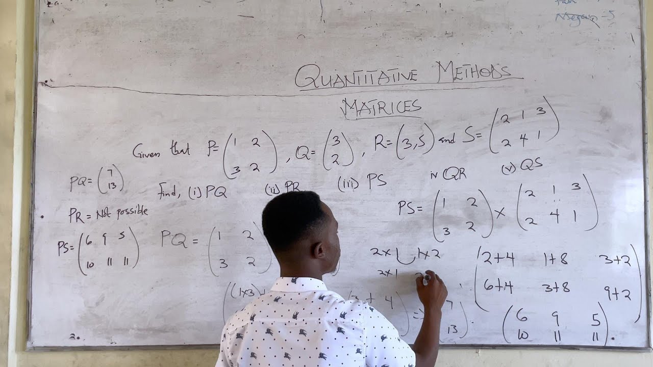 QUANTITATIVE METHODS - MULTIPLICATION OF MATRICES