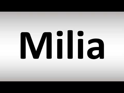 How to Pronounce Milia