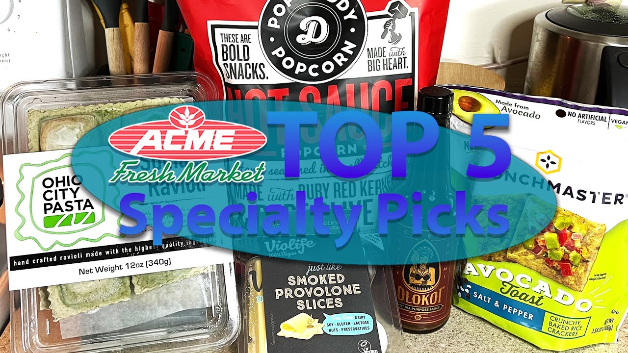 Acme Fresh Market Top 5 Specialty Picks for August 2022