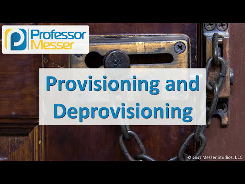 Provisioning and Deprovisioning - CompTIA Security+ SY0-501 - 3.6