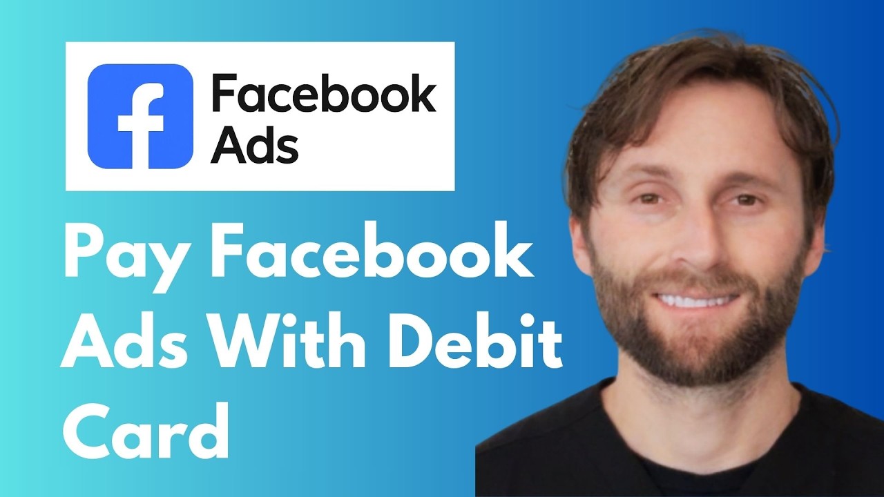 How to Pay for Facebook Ads with a Debit Card: Facebook Ads Payment Methods [Full Guide 2026]