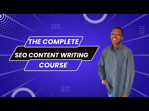 Welcome to the complete SEO content writing course.